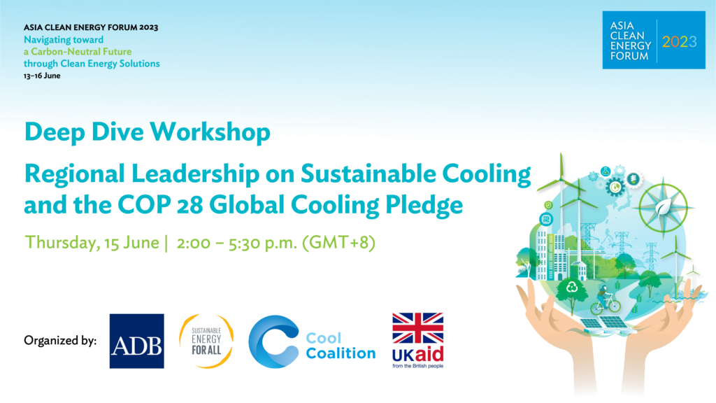 DDW: Regional Leadership on Sustainable Cooling and the COP28 Global ...